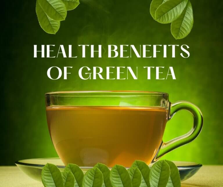 Health benefits of Green Tea - My Biology Dictionary