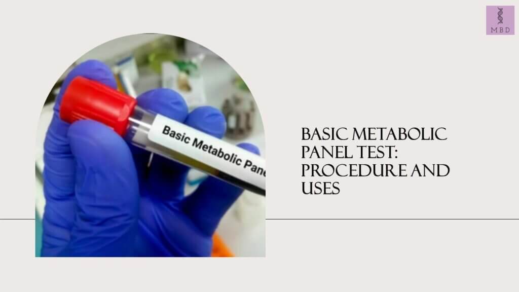 Basic Metabolic Panel Test: Procedure and Uses - My Biology Dictionary